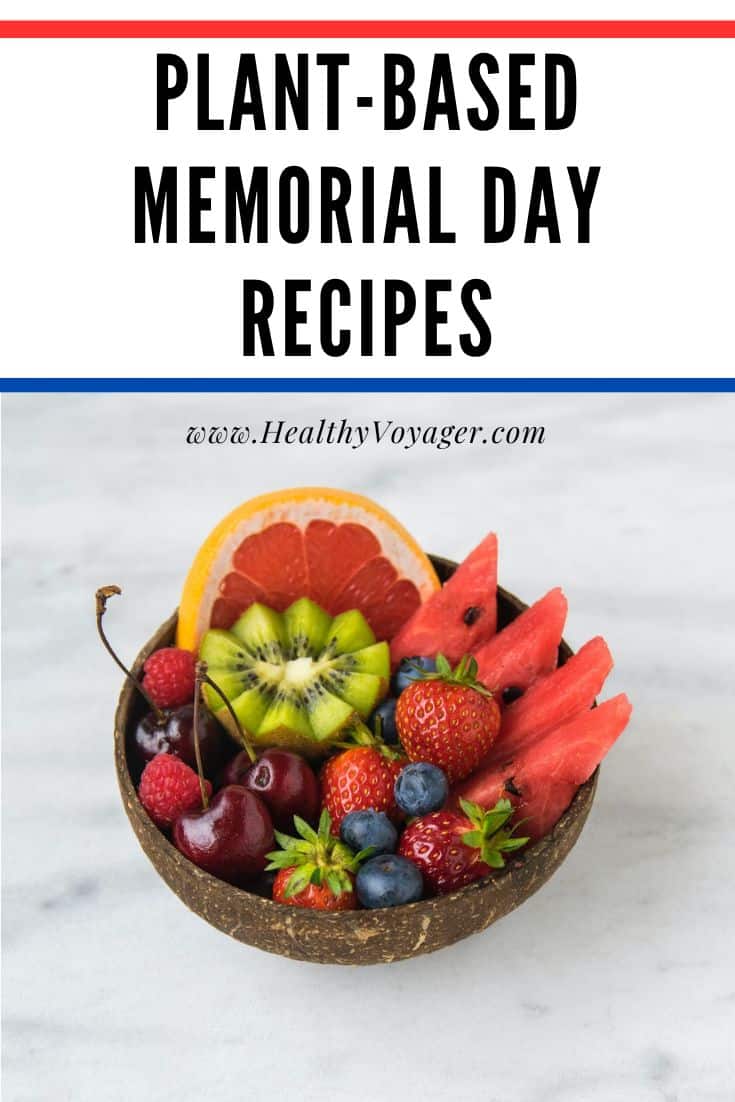 Mmmmemorial Day - The Healthy Voyager