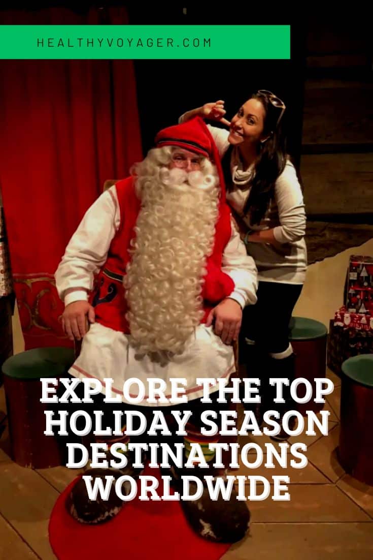 Explore the Top Holiday Season Destinations Worldwide: A Joyous Holiday ...