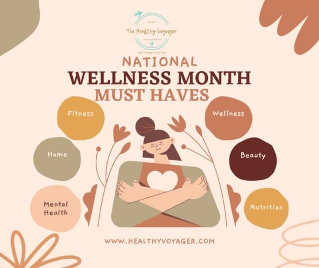 National Wellness Month Must Haves - The Healthy Voyager